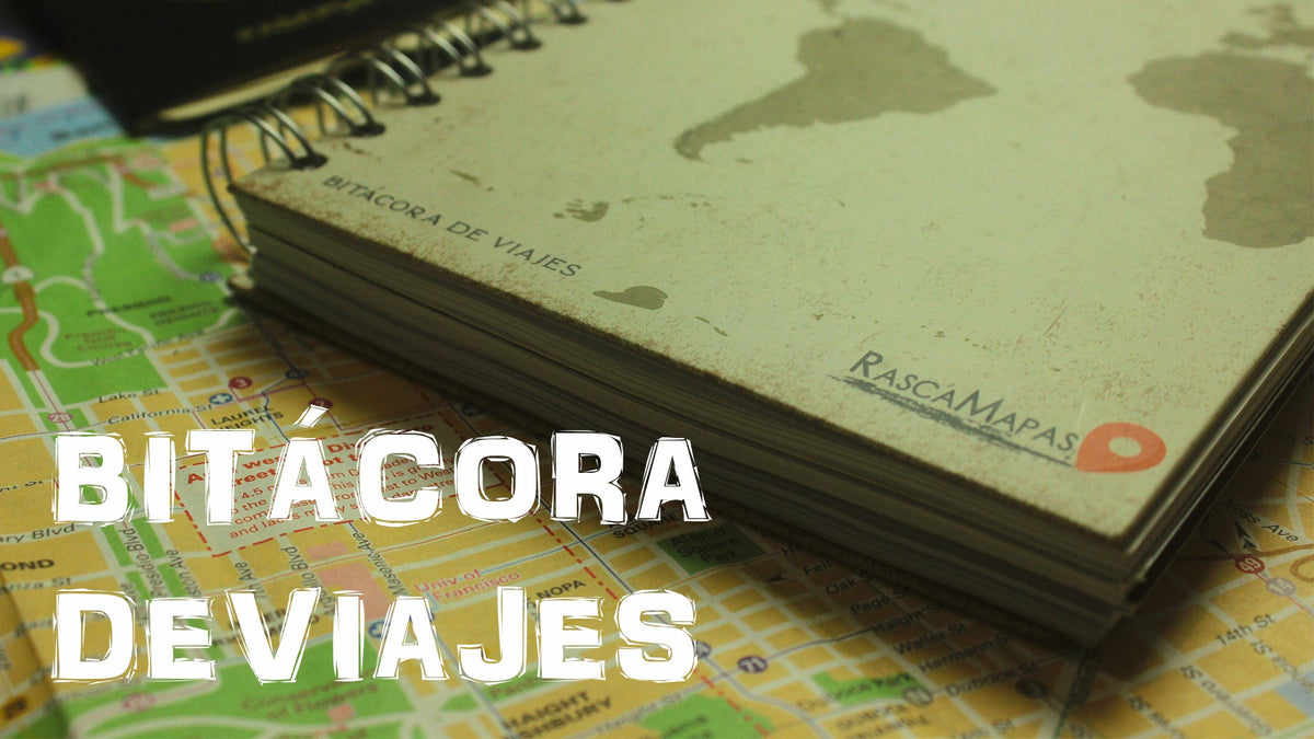 ¿Cómo hacer una bitácora de viajes? 📓 ️ – Rasca Mapas